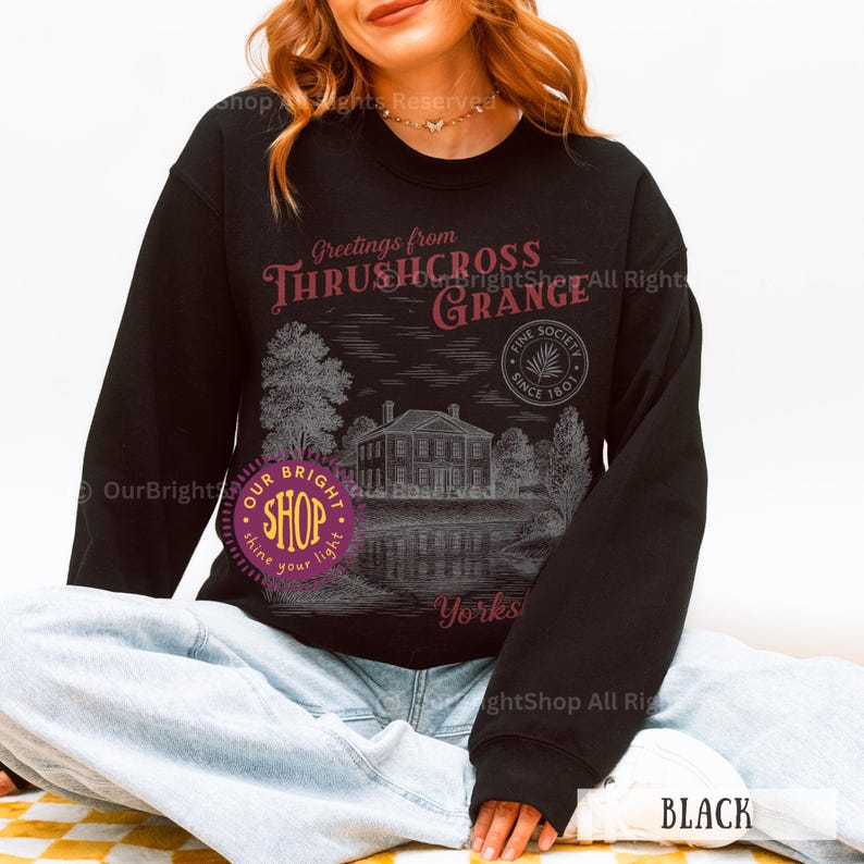 Greetings From Thrushcross Grange Sweatshirt | Wuthering Heights ...