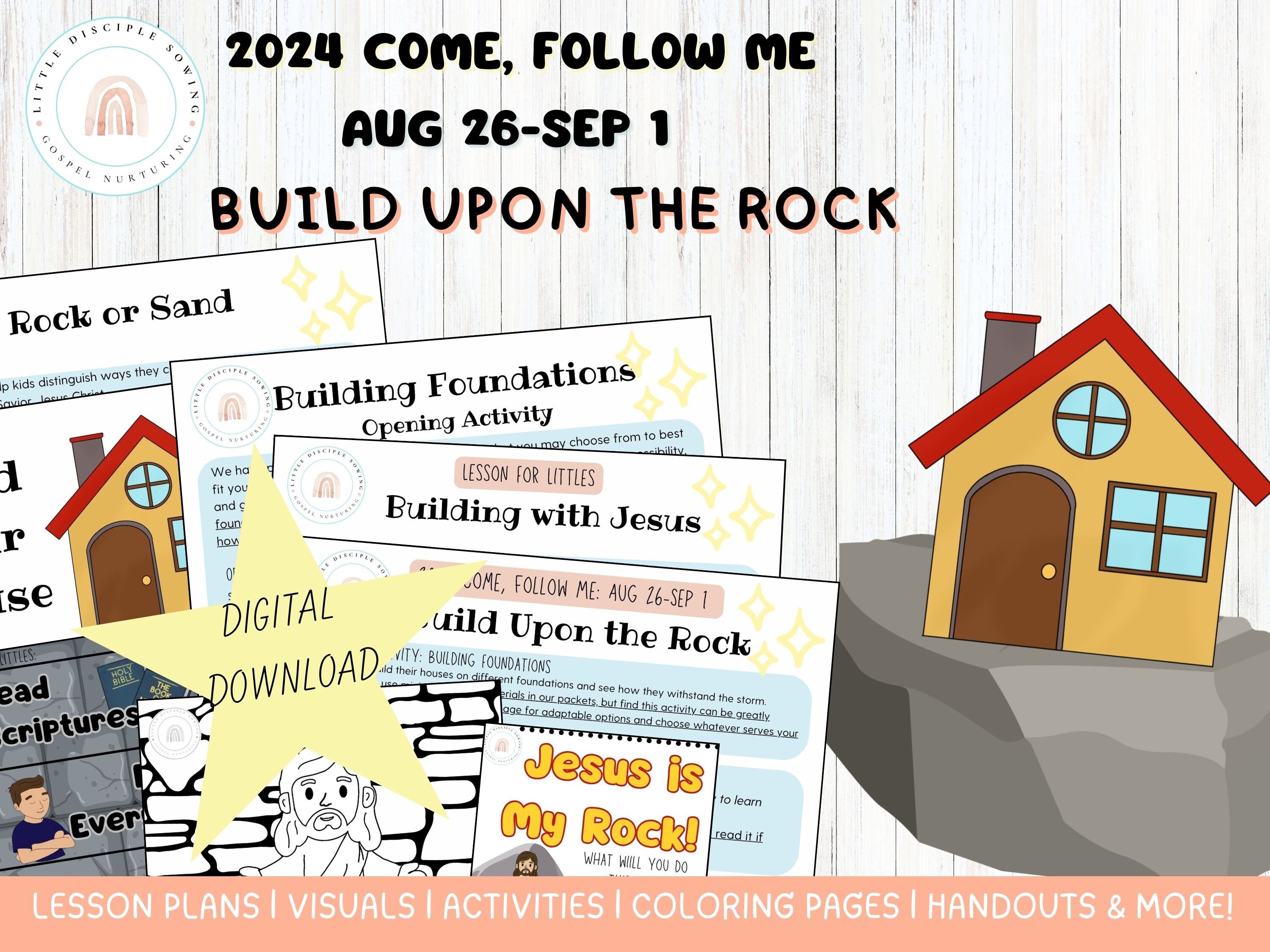 Come Follow Me 2024|aug 26-sep 1|build Upon the Rock Lesson ...