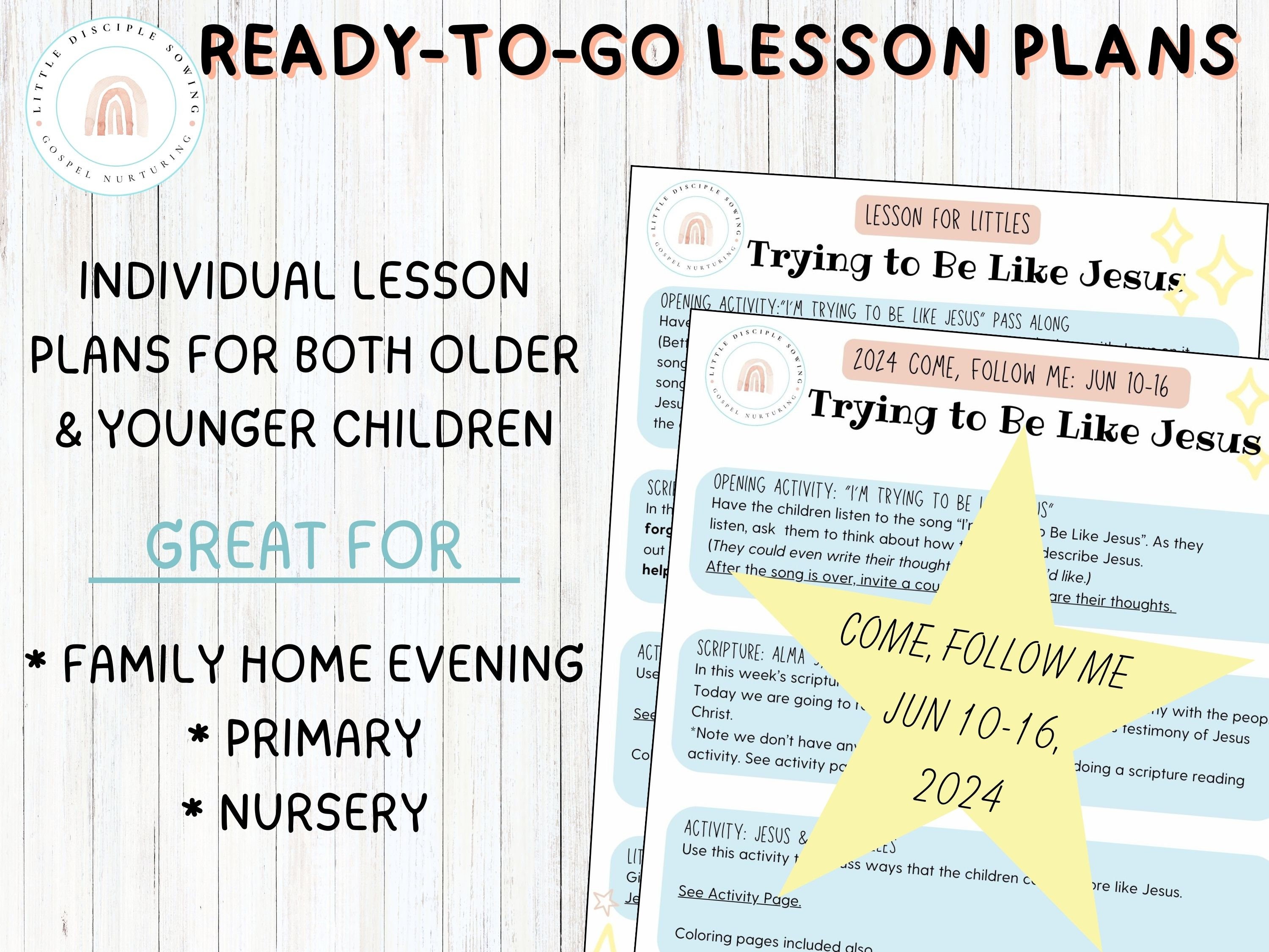 Come Follow Me 2024|jun 10-16|trying to Be Like Jesus Lesson ...