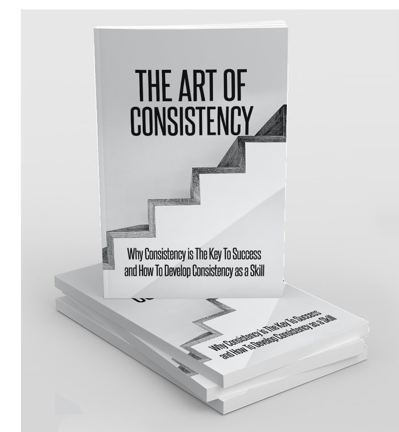 The Art of Consistency: Mastering the Power of Perseverance - Etsy