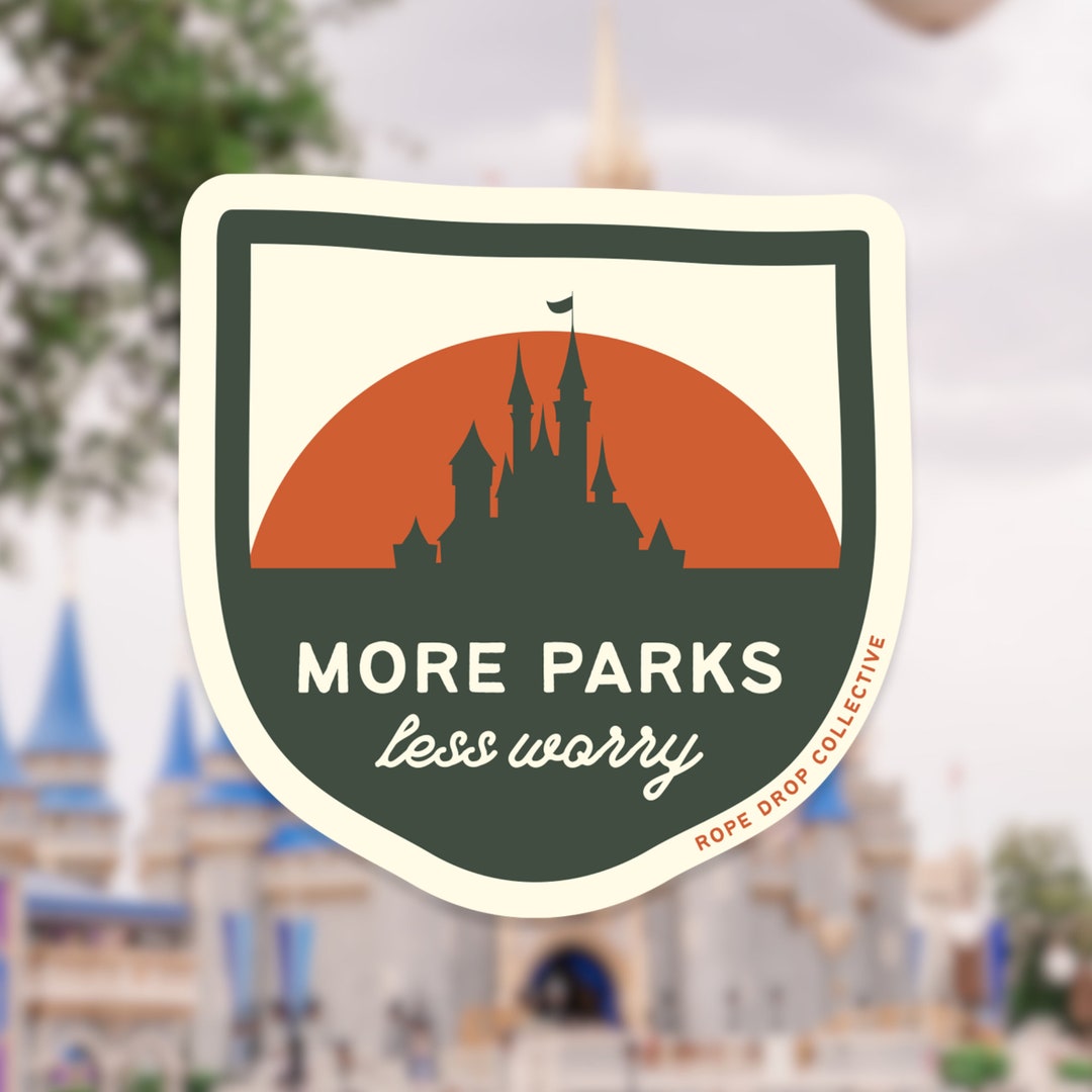More Parks Less Worry Theme Parks Sticker WDW DL Castle - Etsy