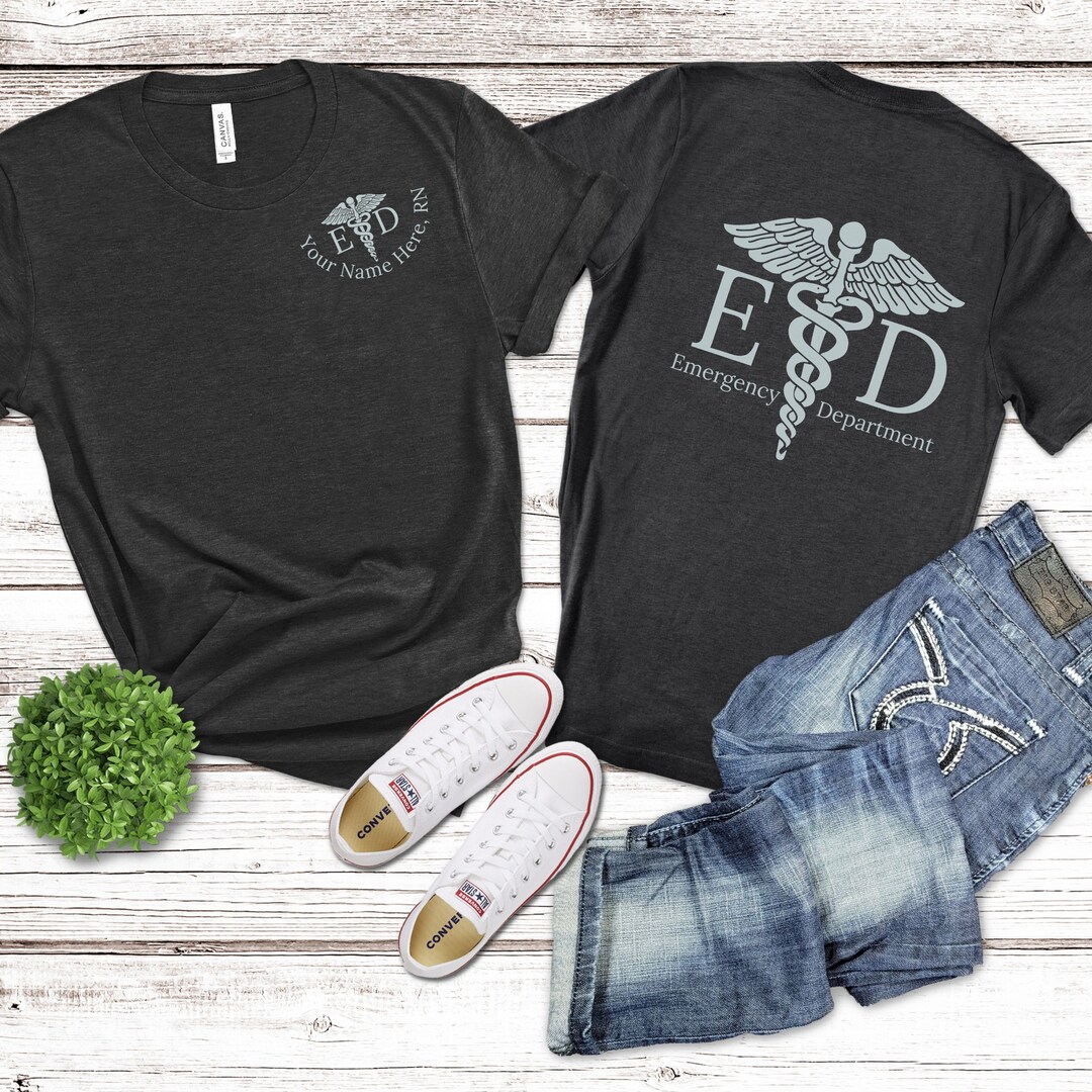 Personalized Emergency Department Shirt ER T-shirt ED Nurse Emergency ...