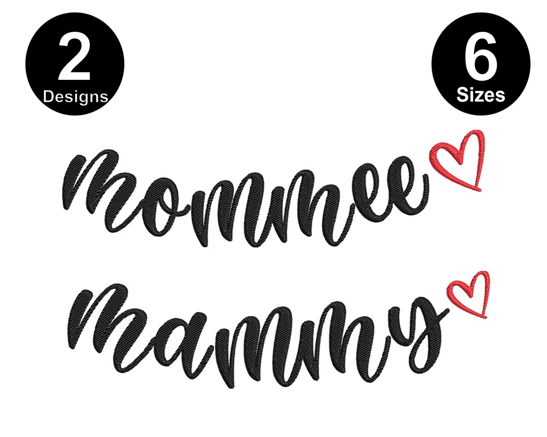 Curved Mommee and Mammy Machine Embroidery Design. 6 Sizes. Mommee ...