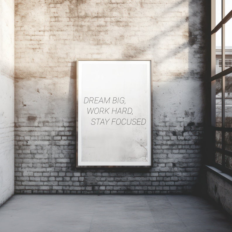 Motivational Poster: 'dream Big, Work Hard, Stay Focused' Wall Art ...