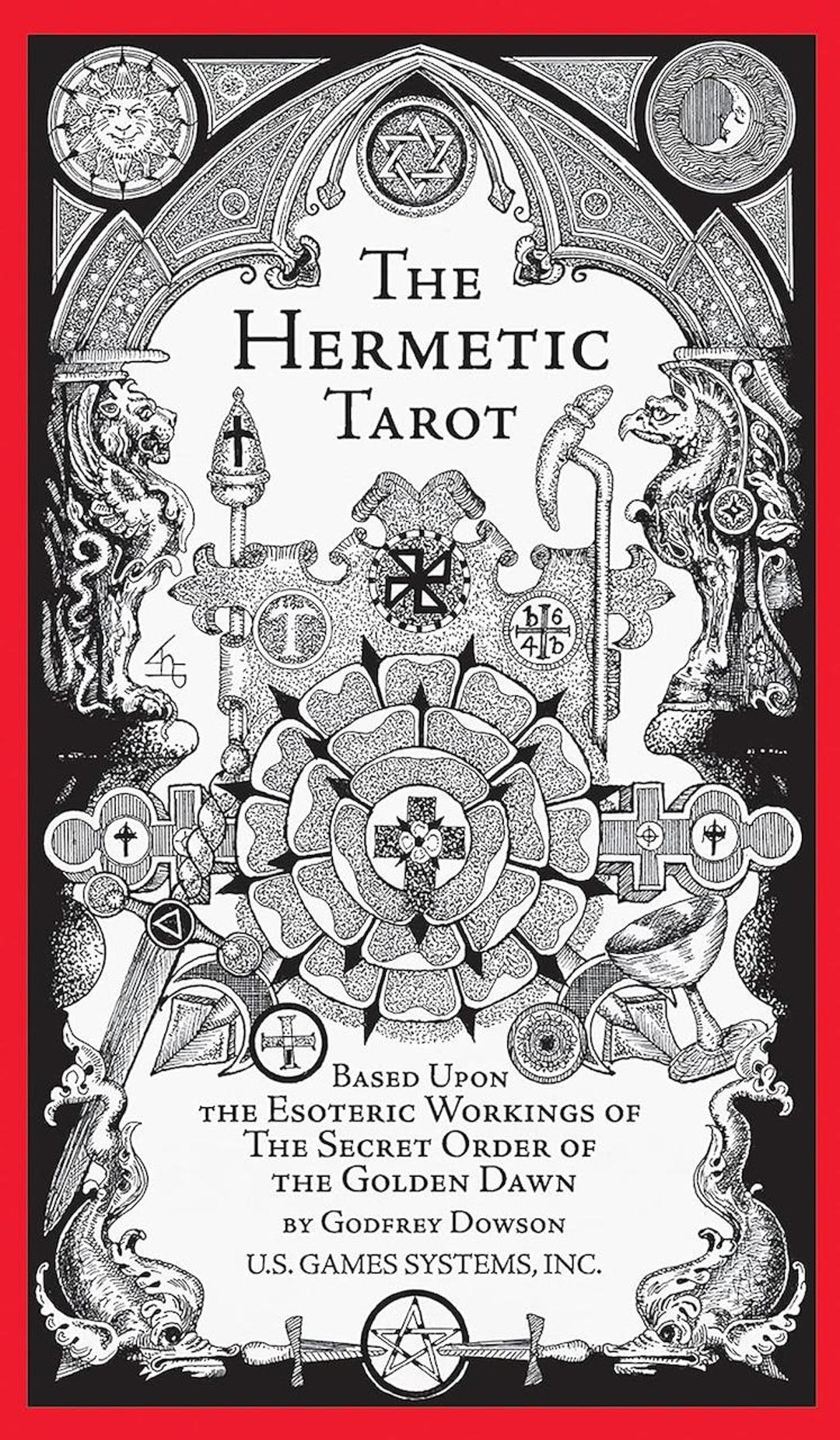The Hermetic Tarot Deck. Esoteric Workings of the Secret Order of the ...