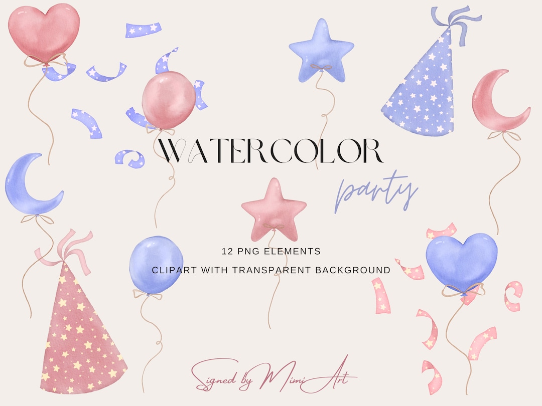 Watercolor Party Clipart | Balloon Clipart, Confetti, Party Hat Clipart ...
