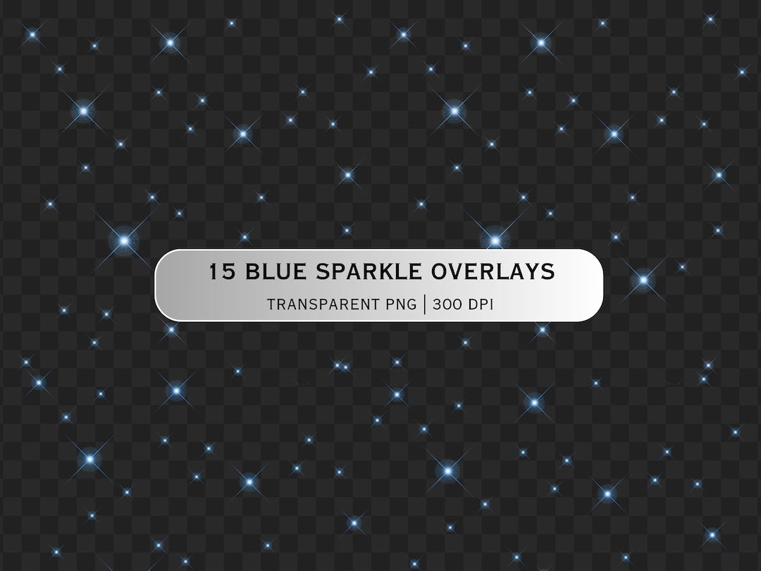 Blue Sparkle Overlays - PNG Clipart Glitter Star Overlay, Neon Blue ...