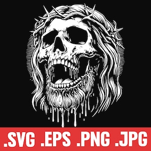 Jesus Skull, Our Lord, Skull SVG, He is Risen, Jesus PNG, Jesus Shirt ...