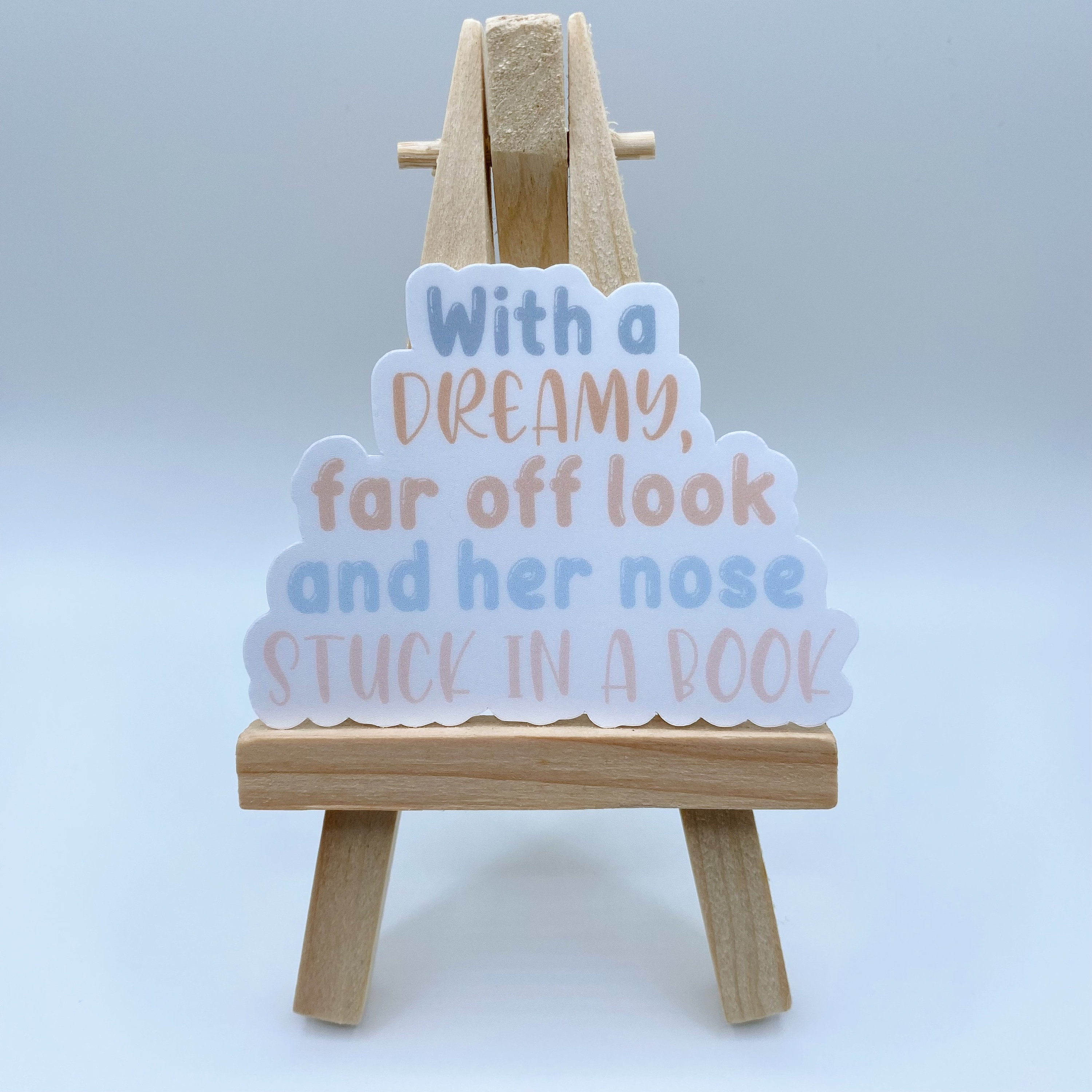 With A Dreamy Far off Look and Her Nose Stuck in A Book Sticker ...