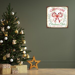 Candy Cane Christmas Club, Christmas Sign, Metal Sign Antique ...