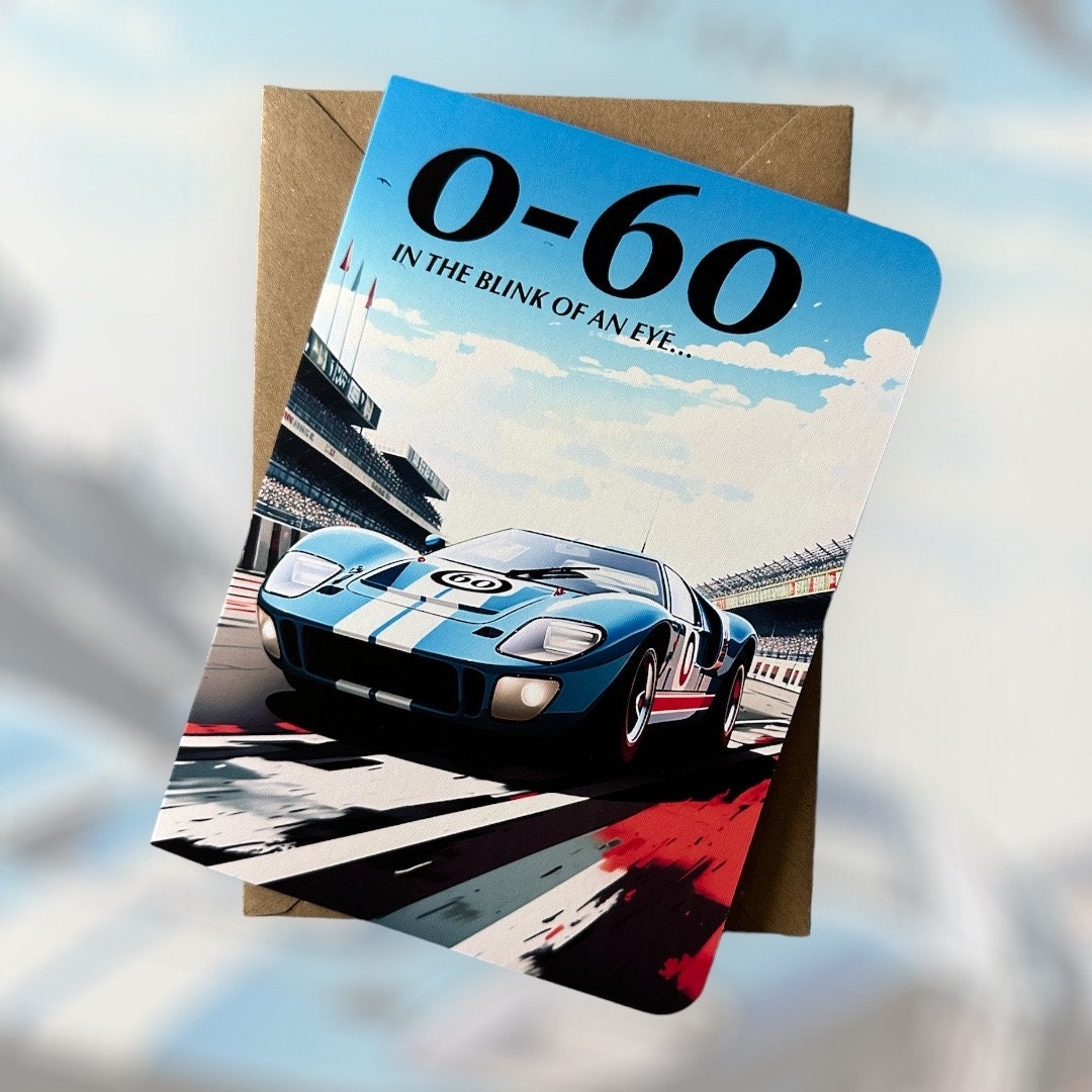 Ford GT40 Personalised 0-60 Birthday Card Ford Race Car Birthday Card ...