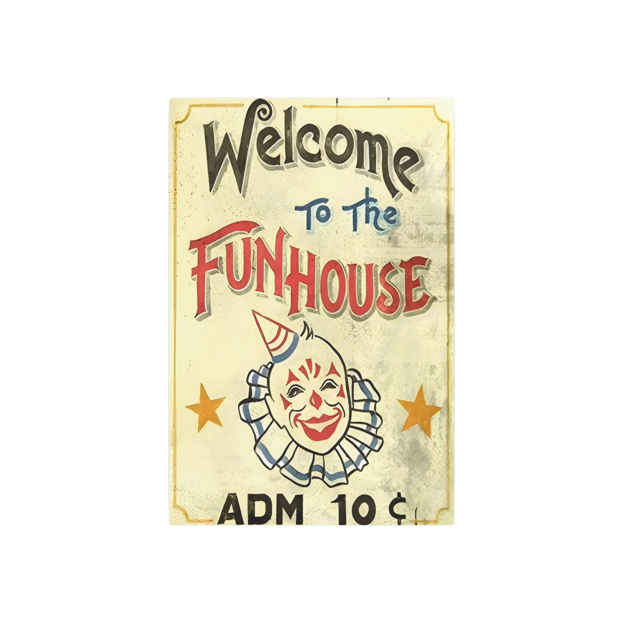 Welcome to the Fun House Metal Art Sign Clowncore Clown Art - Etsy