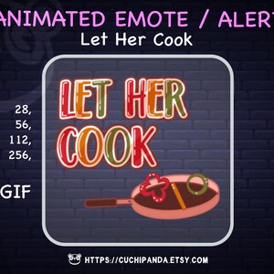 Let Her Cook Emote, Animated Emote, Twitch, Stream - Etsy
