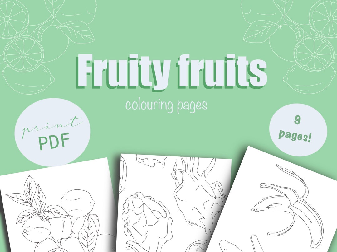 Fruity Fruits Digital Colouring Pages / 9 Page Printable Coloring Book ...