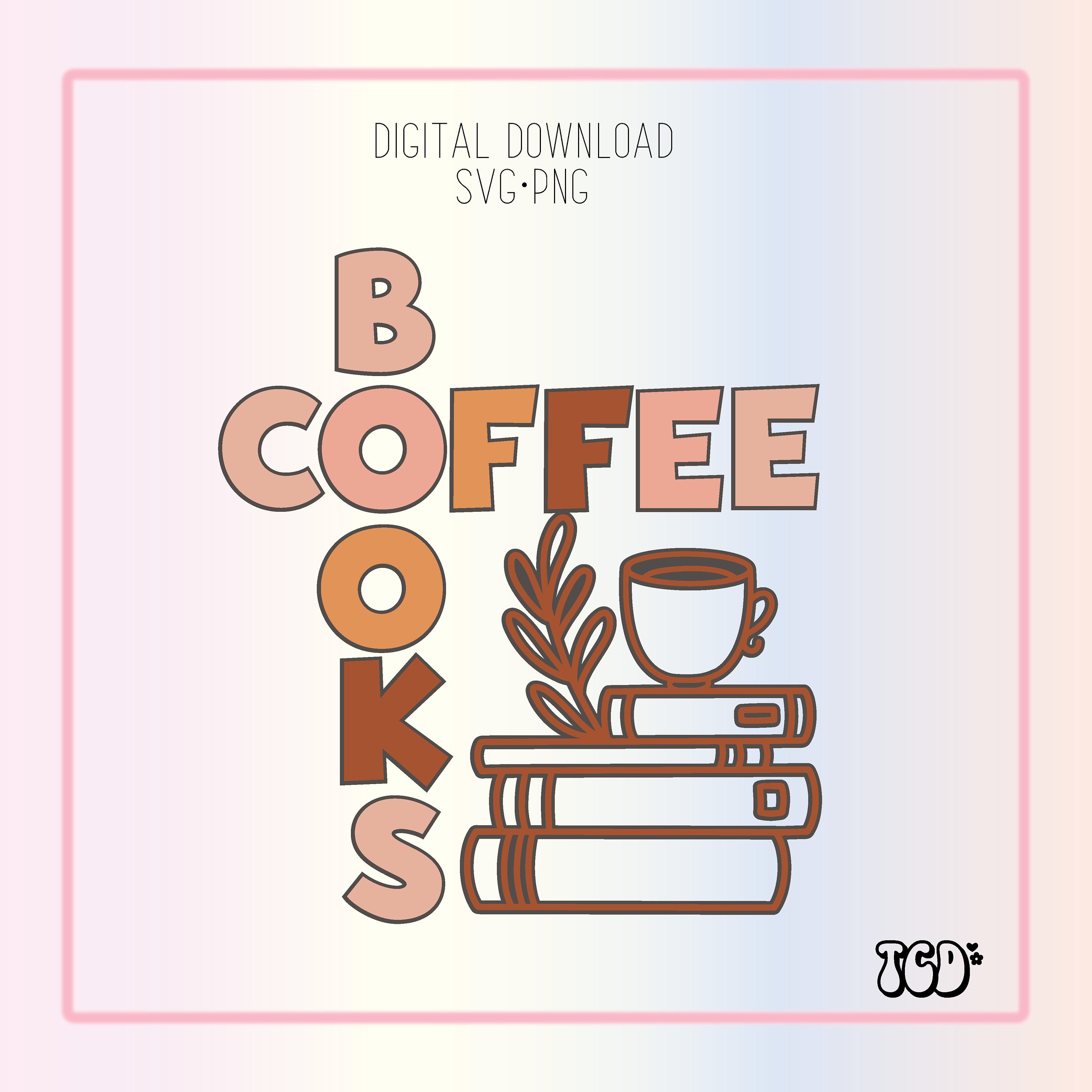 Books and Coffee Svg Retro Book Svg Book Lover Svg Svg Files UV DTF ...