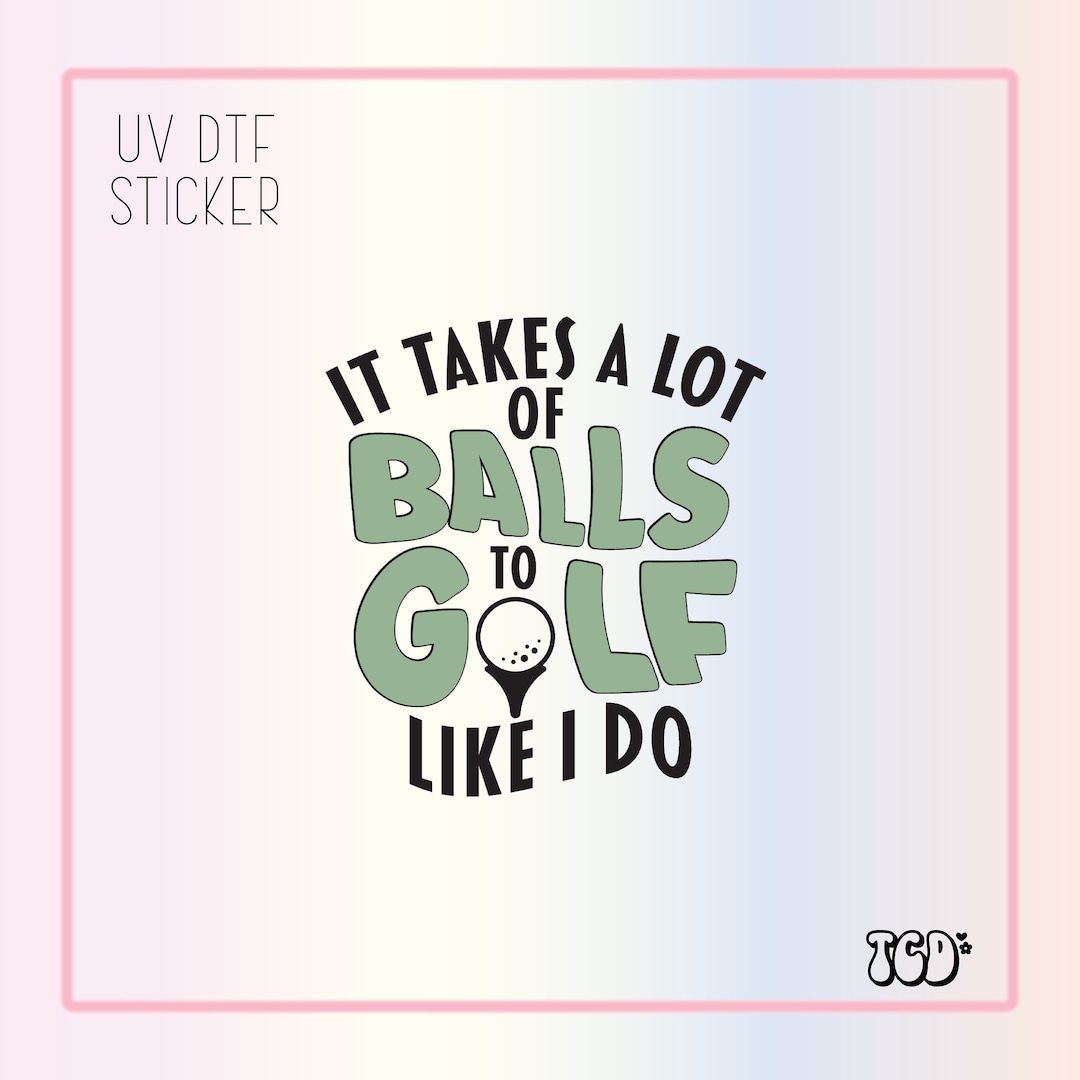 Golf UV Dtf Uv Dtf Cup Wrap UV Dtf Sticker Uv Dtf Tumbler Funny Golf ...