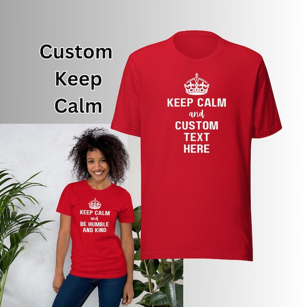 Keep Calm T Shirt - Etsy