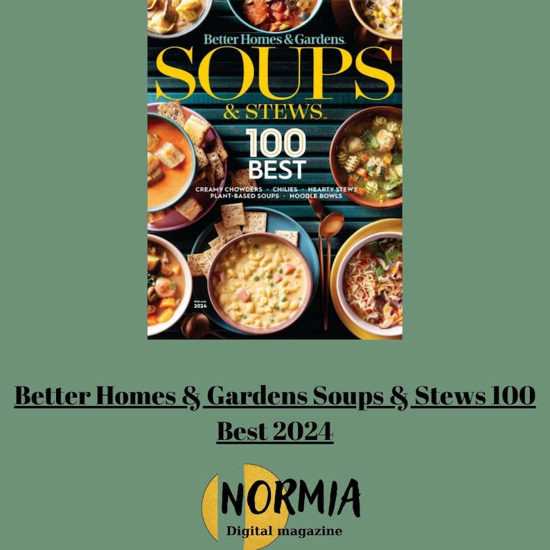 Soups and Stews Magazine: Better Homes & Gardens, 2024 (PDF) - Etsy