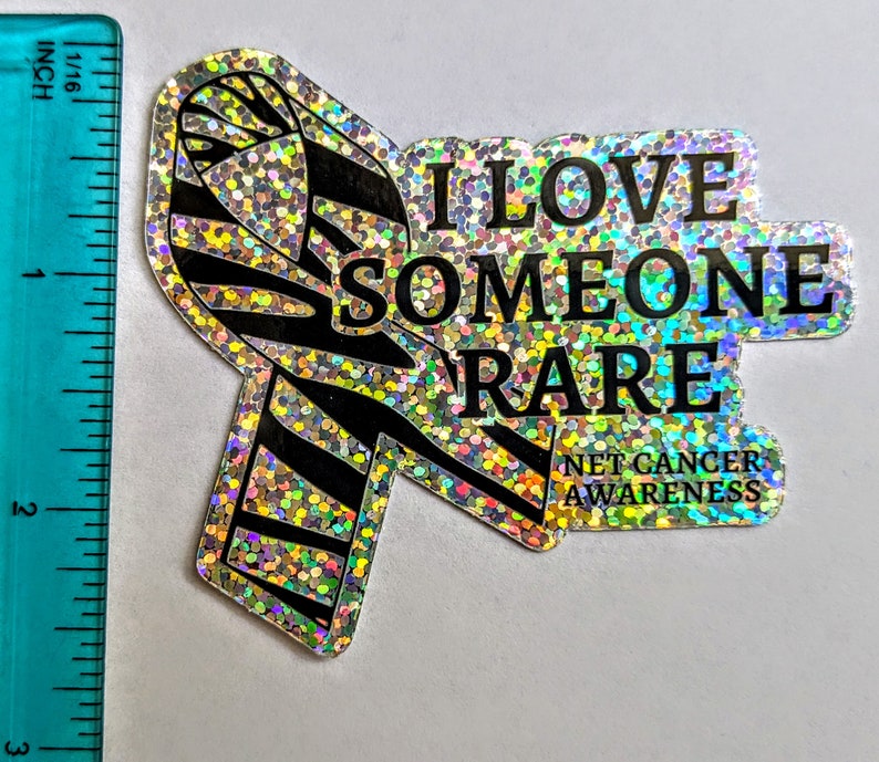 I Love Someone Rare - Neuroendocrine Carcinoid Cancer Awareness Glitter ...