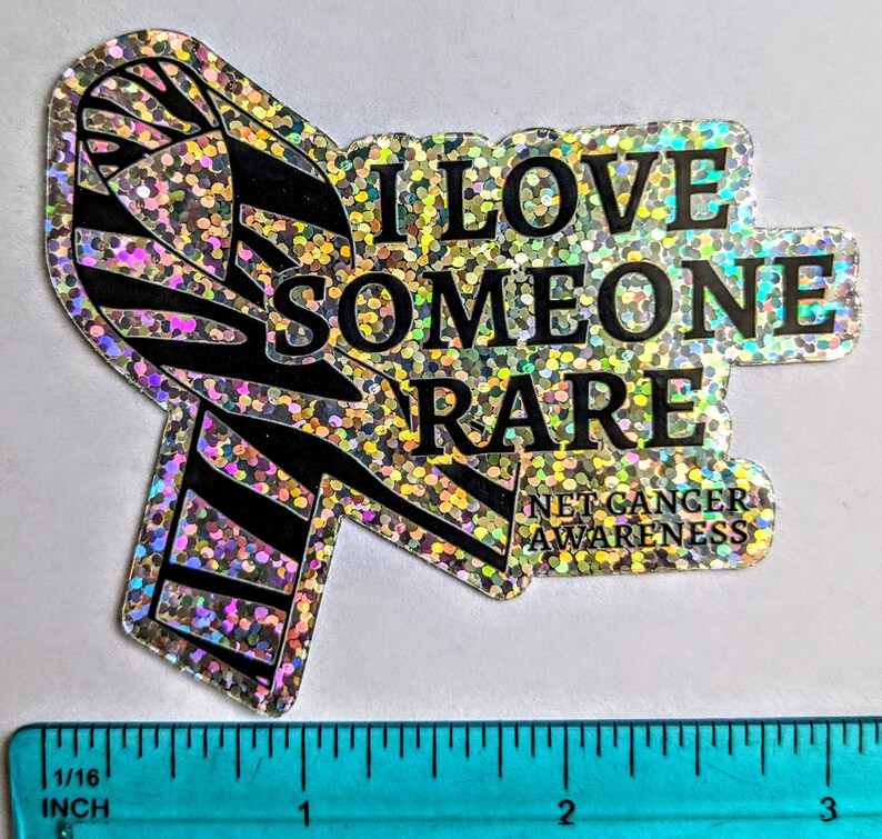 I Love Someone Rare - Neuroendocrine Carcinoid Cancer Awareness Glitter ...