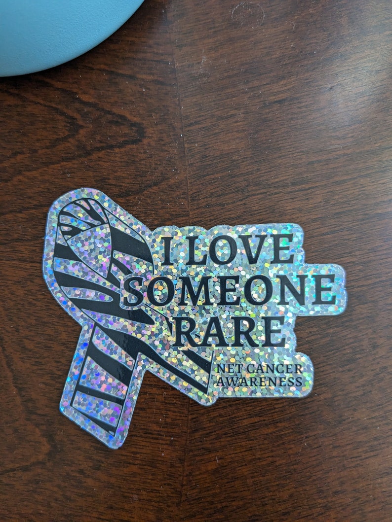 I Love Someone Rare - Neuroendocrine Carcinoid Cancer Awareness Glitter ...
