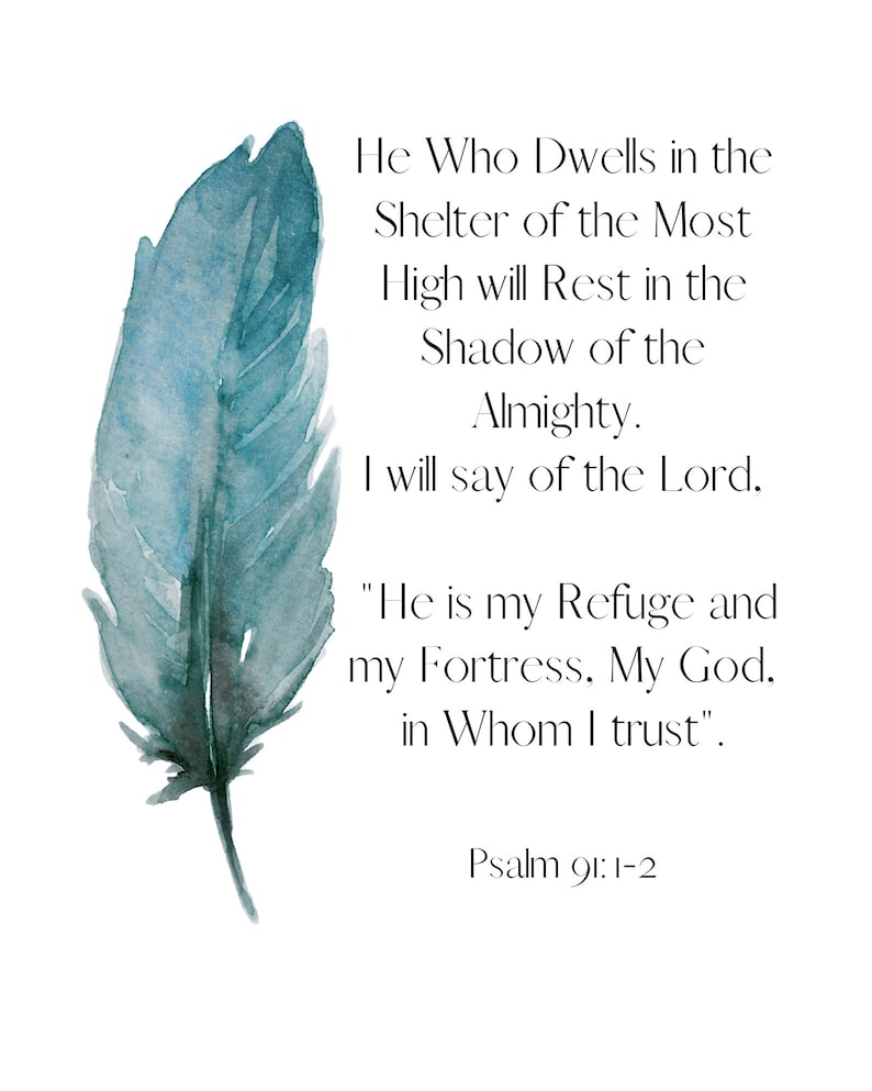 Psalm 91: 1-2 Bible Verse He Who Dwells in the Shelter of the Most High ...