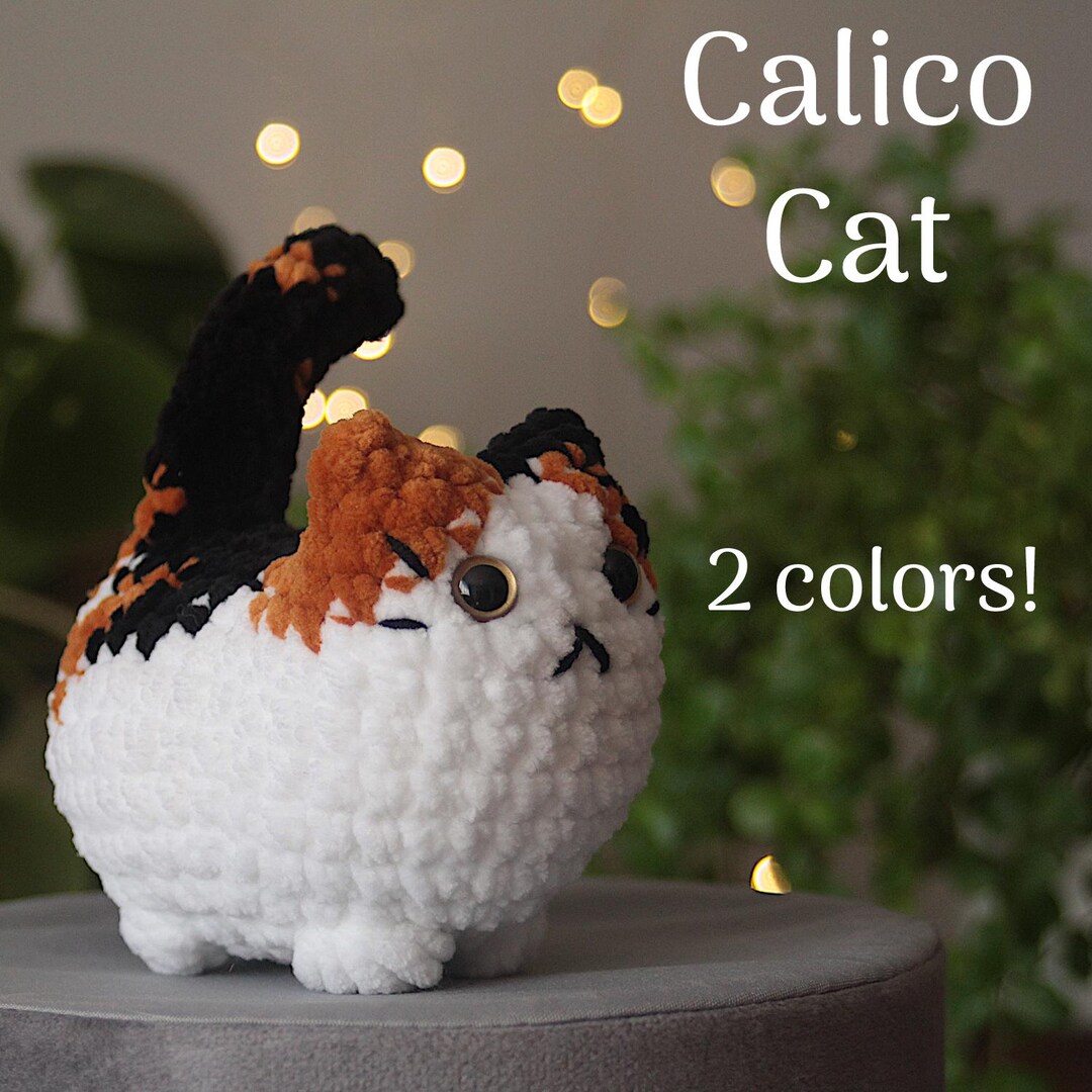 Crochet Calico Cat Plushie Amigurumi Kitty Plush Soft Cute Cat Crochet ...