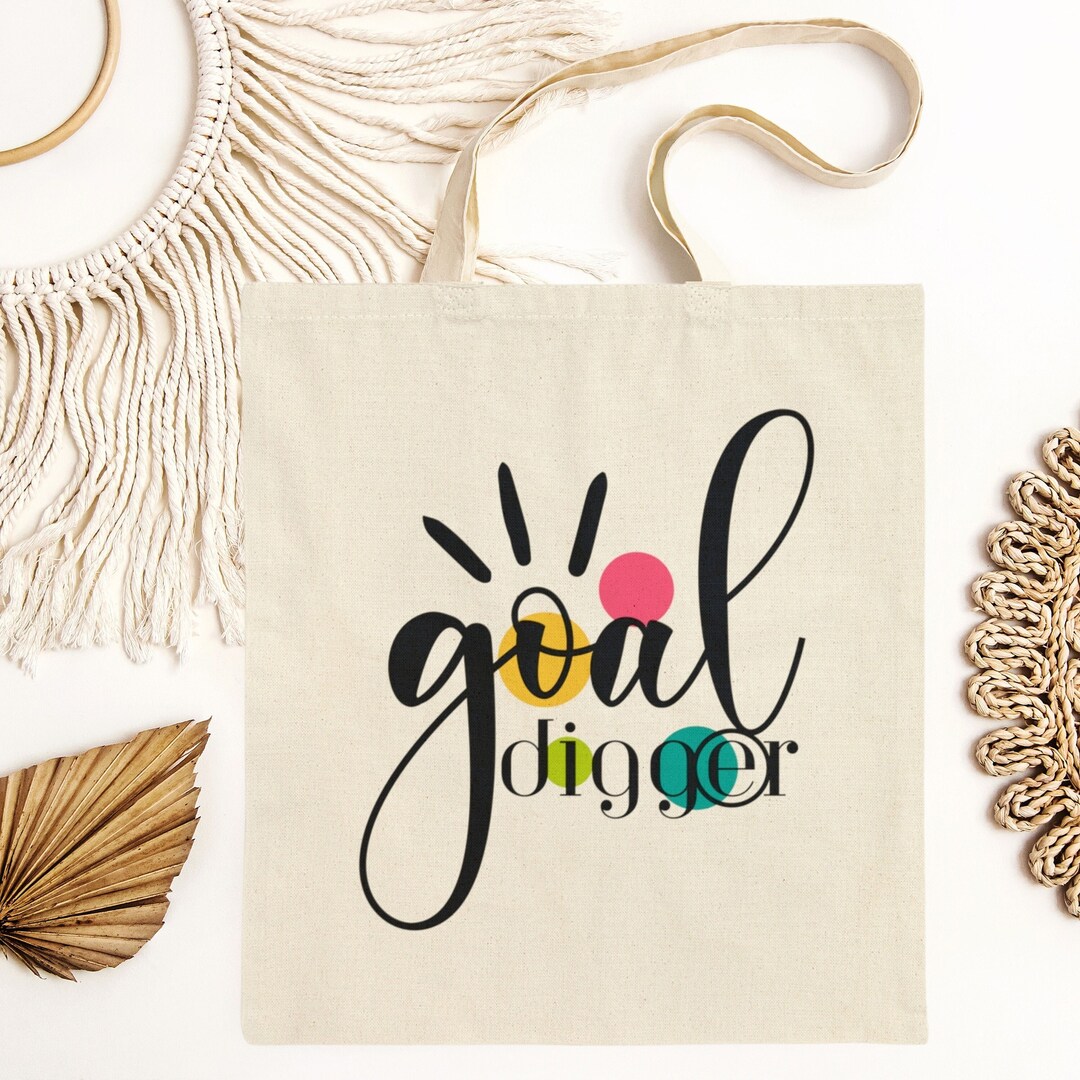 Goal Digger Tote Goals Tote Gift for Her Positive Saying Tote Bag Gift ...