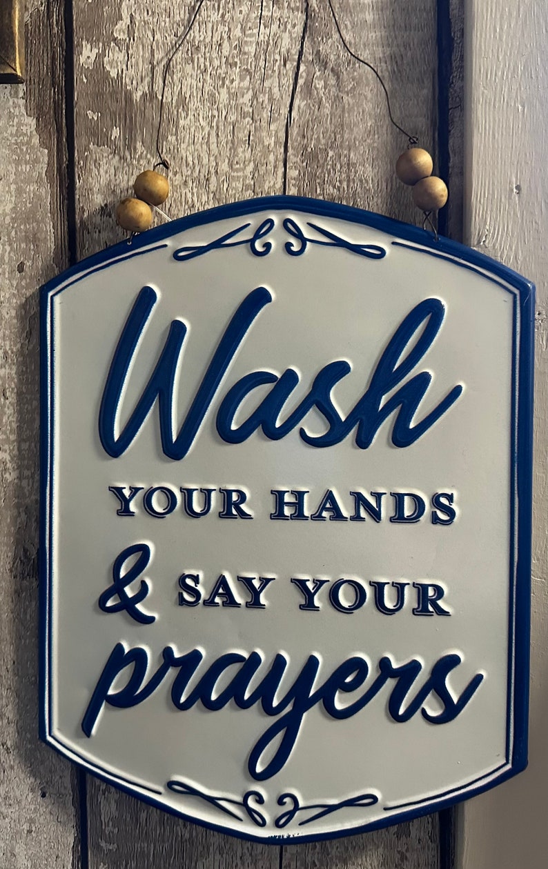 Wash Your Hands and Say Your Prayers Metal Hanging Sign - Etsy