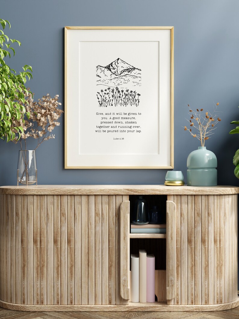 Luke 6:38, Bible Verse Art, Give and It Will Be Given to You (NIV ...