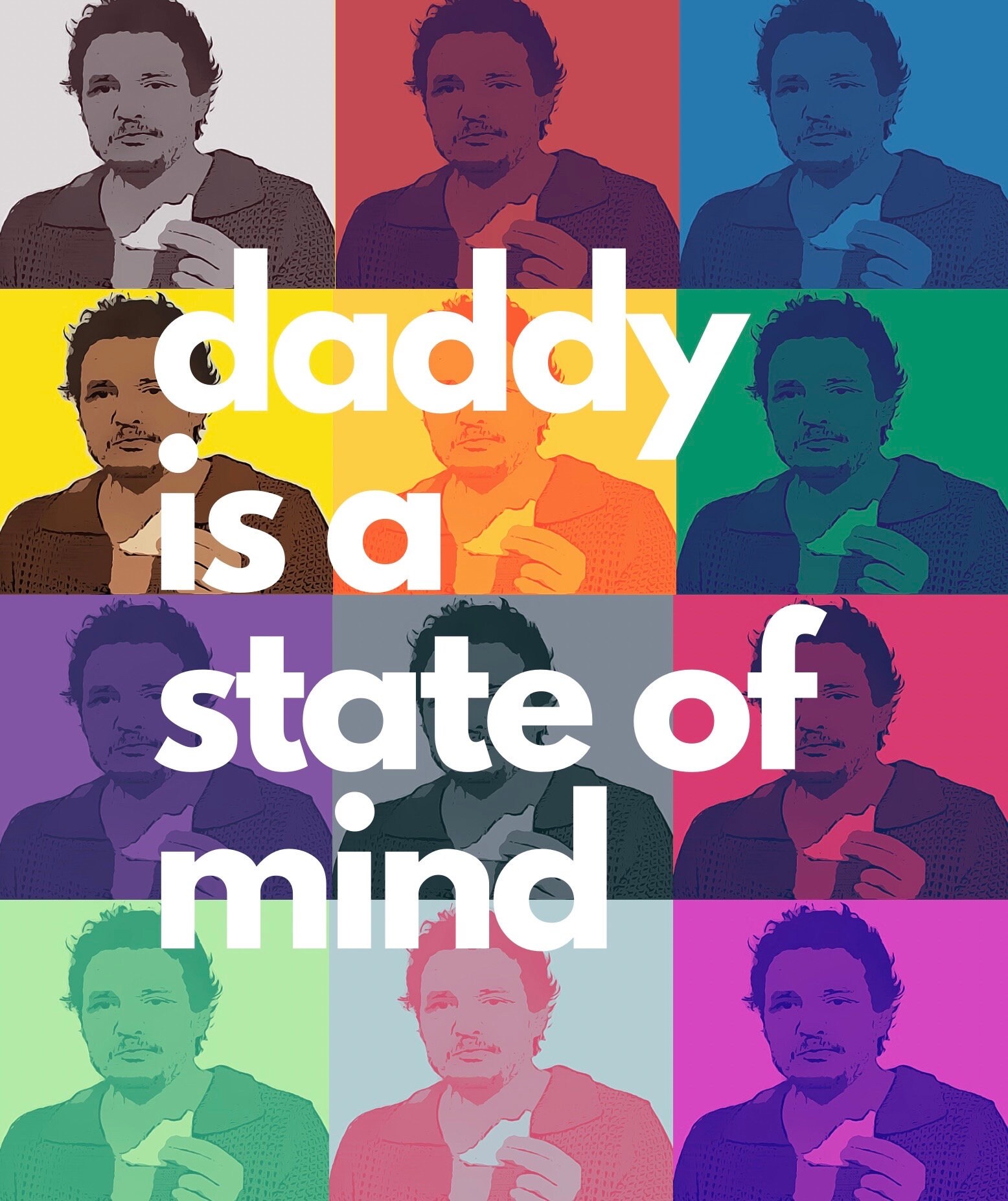 Pedro Pascal Daddy Is A State Of Mind With Toastie Poster