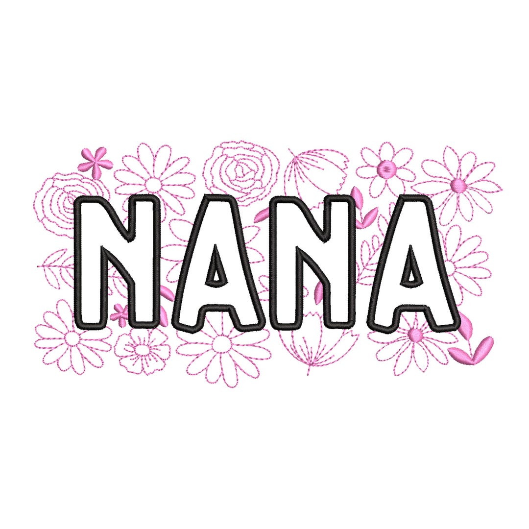 Floral Nana Embroidery Design, 14 Sizes, Nama Machine Embroidery Design ...