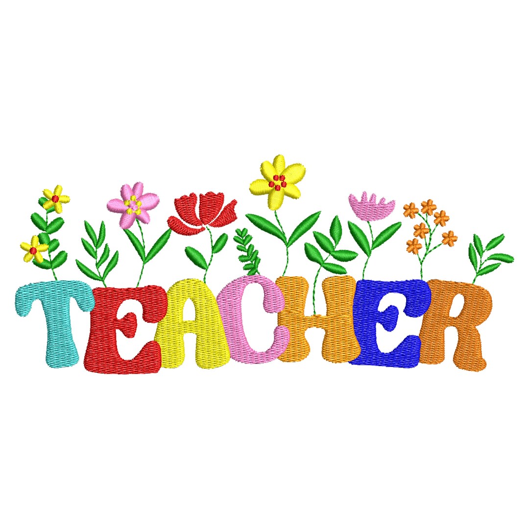 Floral Teacher Embroidery Design, 13 Sizes, Teacher Machine Embroidery ...