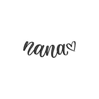 DIGITAL DOWNLOAD EMBROIDERY - Nana With Heart Cursive - 4x4 5x7 7x5 ...