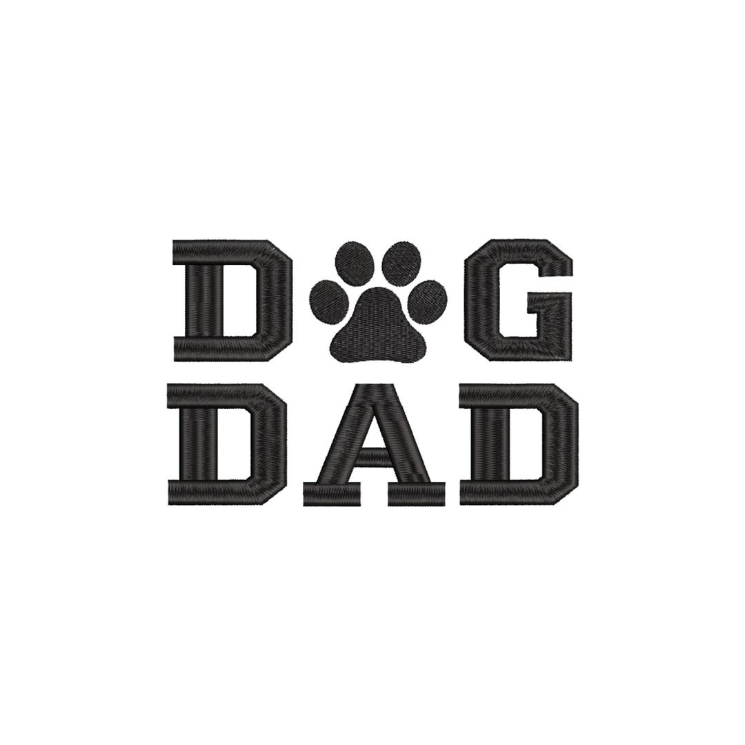 Dog Dad Embroidery Design, 15 Sizes, Paw Dog Dad Machine Embroidery ...