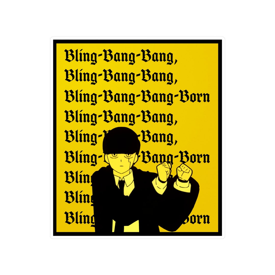 Bling Bang Bang Born (vertical) Sticker - Mashle - Mash Burndead Funny ...