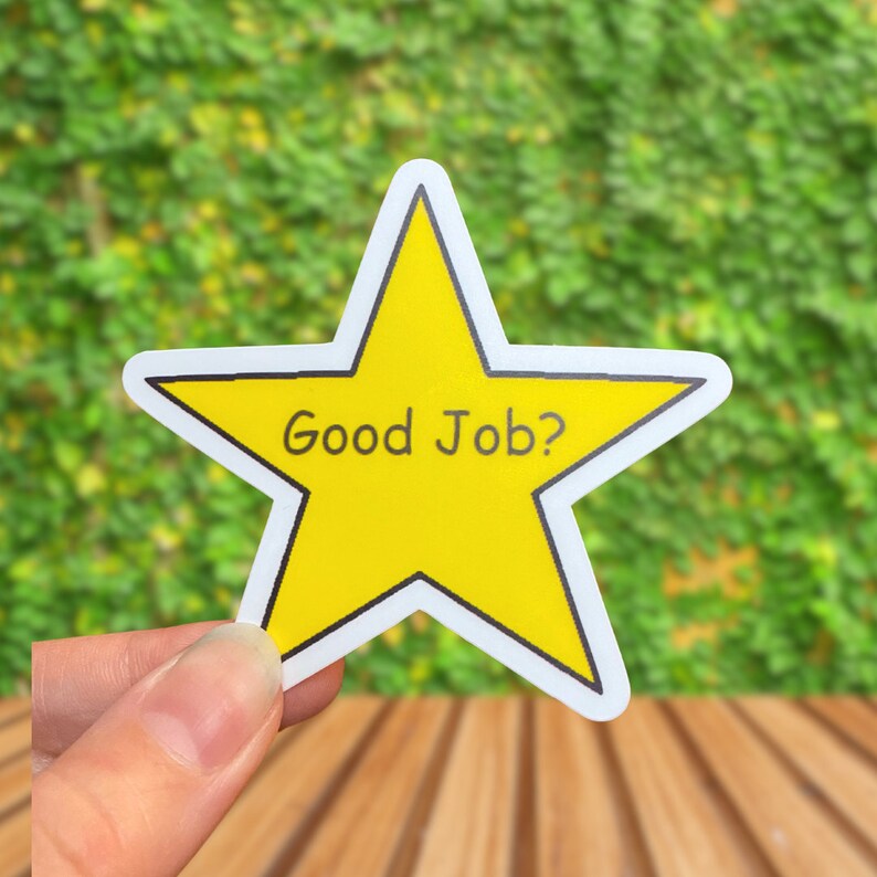 Good Job Star Sticker Meme You Tried Sticker Decal Waterproof & Easy ...