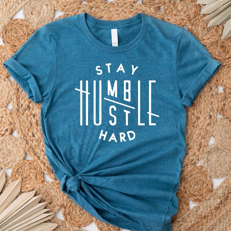 Stay Humble - Etsy