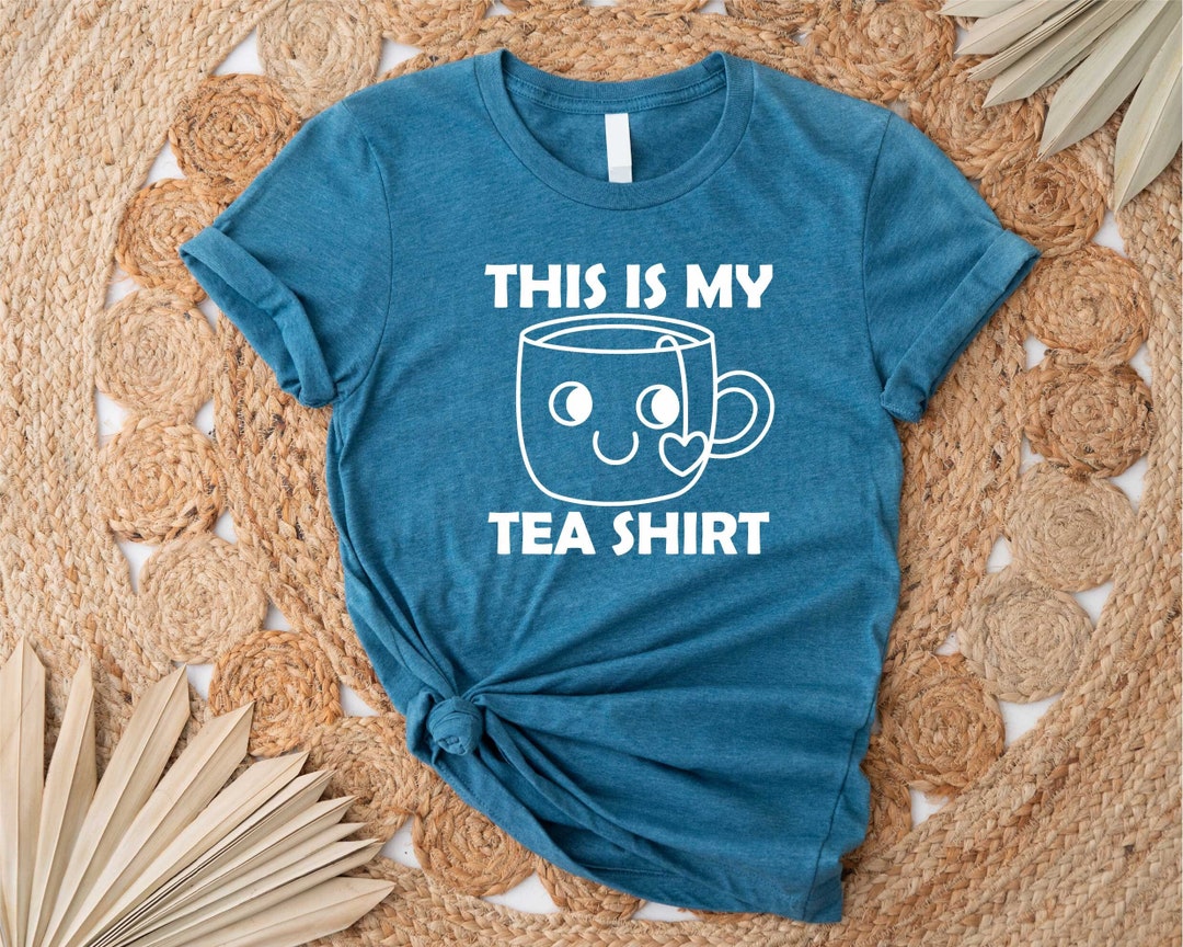 This is My Tea-shirt, but First Tea T Shirt, Tea Lover Gift, Tea Addict ...