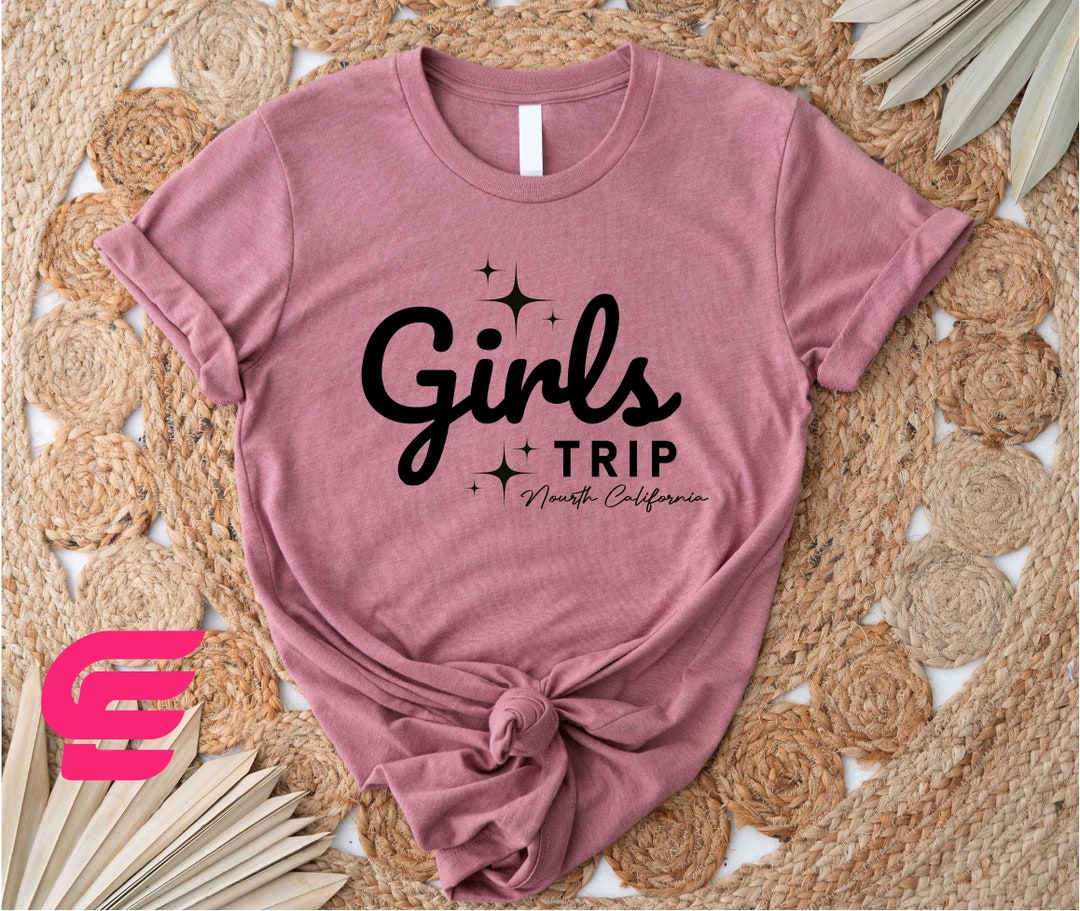 Custom Girls Trip Shirt,custom Location Shirt,girls Trip Shirts,travel ...