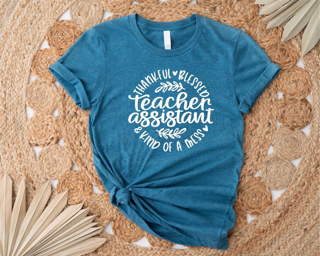 First Day of School Gifts, Teacher Life Tees, Teacher Assistant Shirt ...