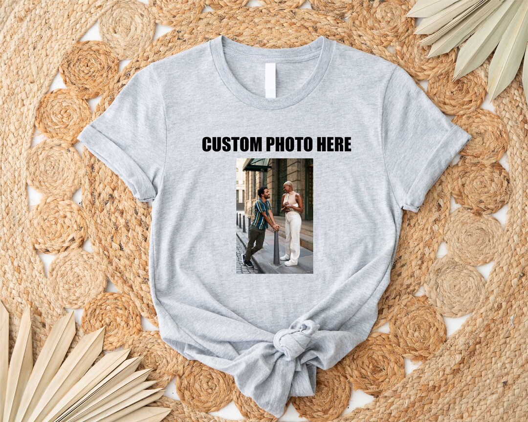 Photo Shirt, Custom Shirt With Photo, Custom Photo Shirt, Custom T ...