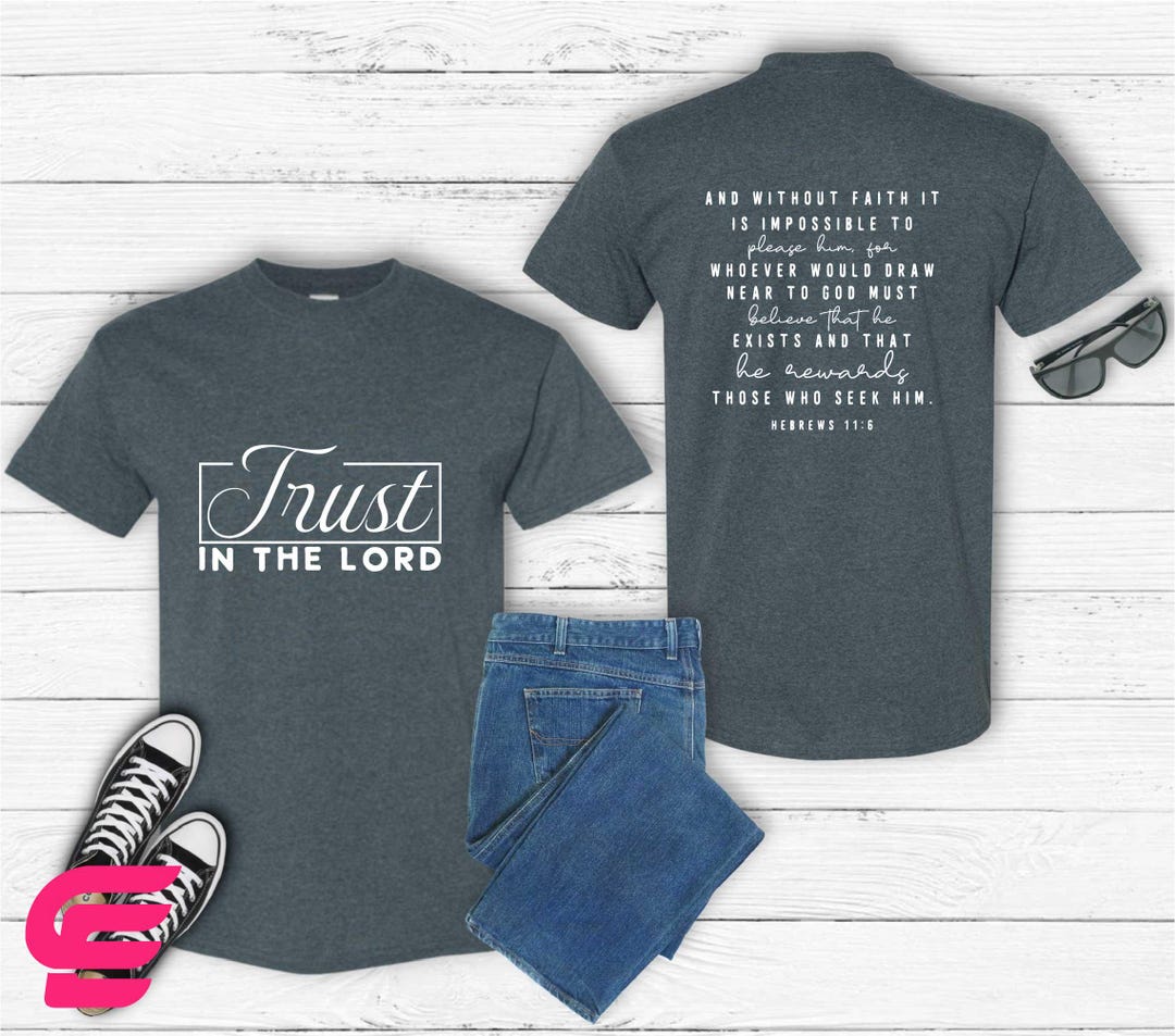 Trust in the Lord Shirt, Jesus Shirt, Jesus Apparel, Christian Shirt ...