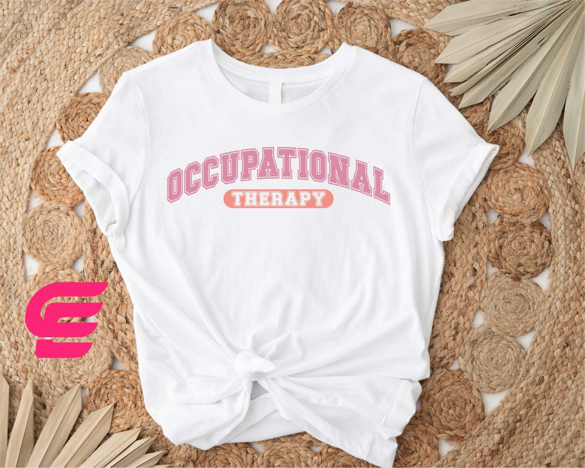 Occupational Therapy Shirt, OT Shirt, Therapy Shirt, Therapist Shirt ...