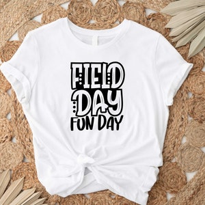 Field Day Fun Day Tee, School Field Day, Teacher Life Shirt, Happy ...