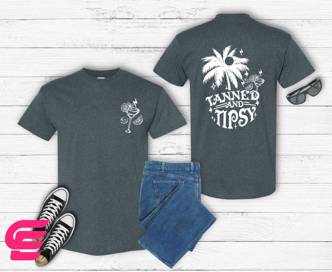 Tanned and Tipsy Shirt, Drinking Shirt,summer Shirt,beach Shirt,beach ...