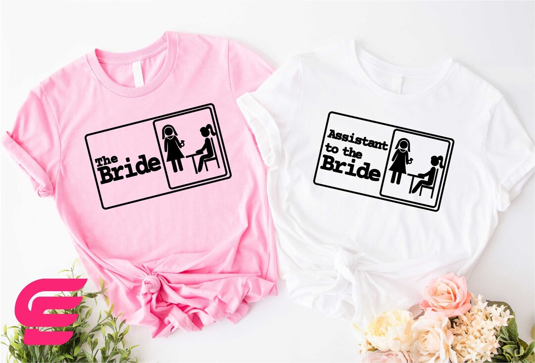 The Bride Shirt, Assistant to the Bride Shirt,bachelorette Shirt ...