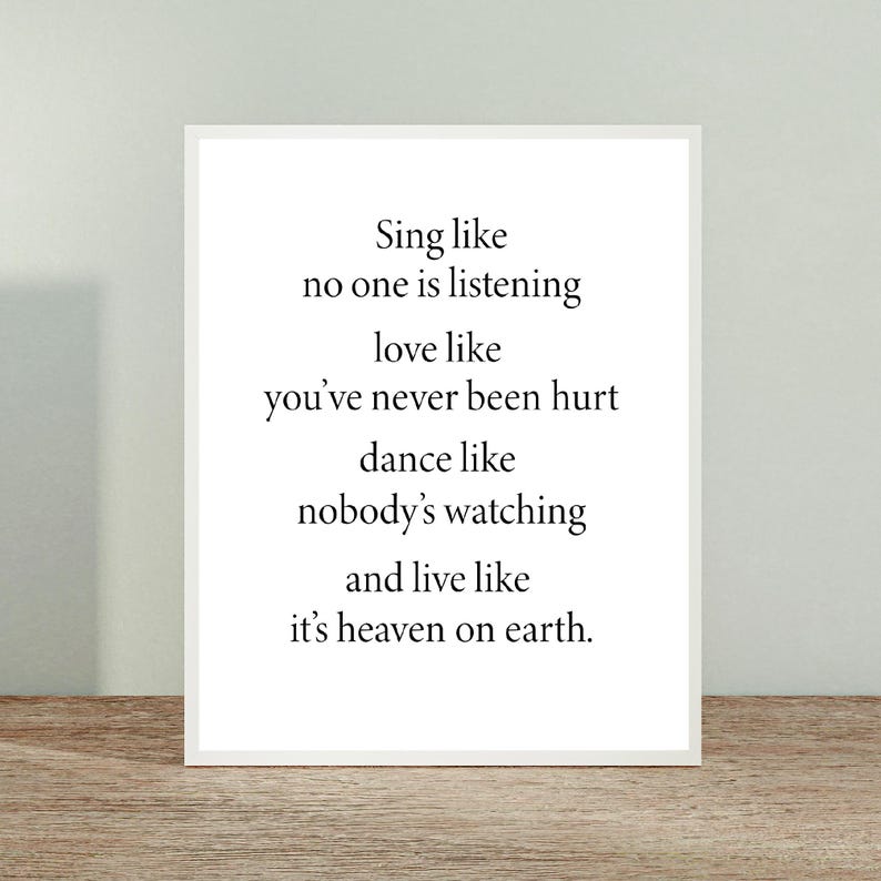 Sing Like No One is Listening Uplifting Inspirational Quote. Beautiful ...