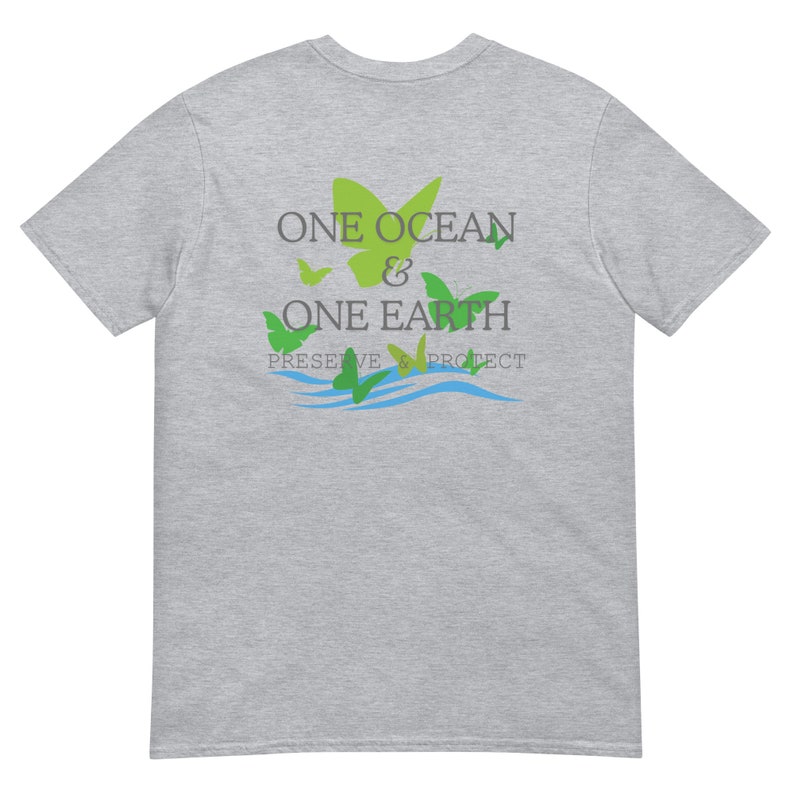 Save the Ocean and the Earth Short-sleeve Unisex T-shirt, One Ocean and ...