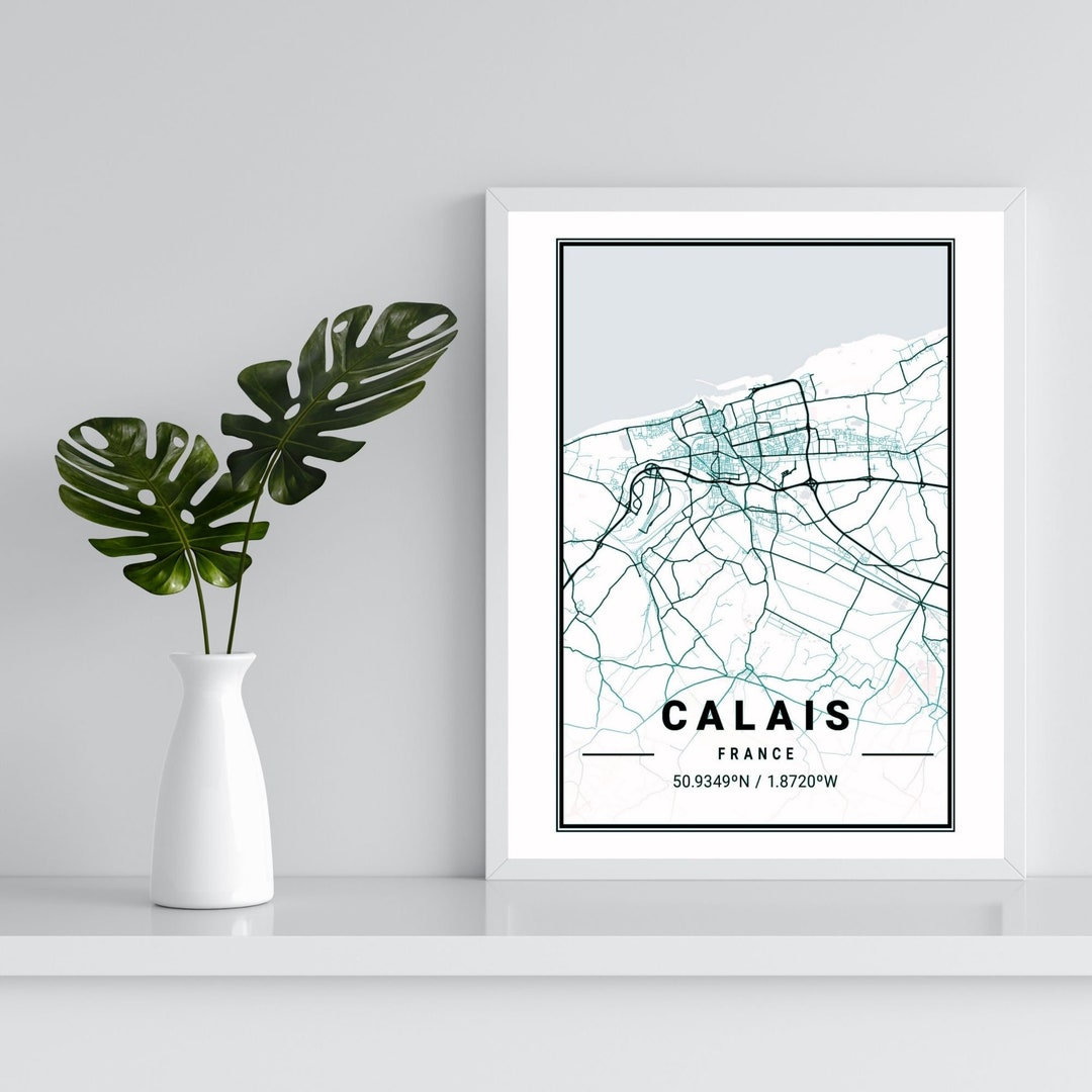 Calais City Map Prints, World Map Art Decor, Map Coordinate Download ...